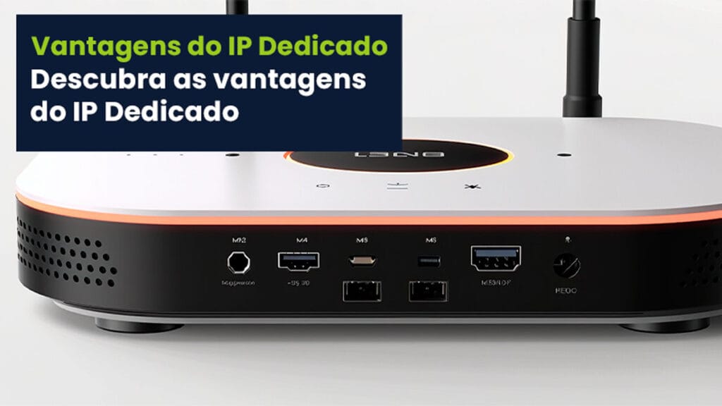 IP Dedicado: Entenda as Vantagens - Sim Company